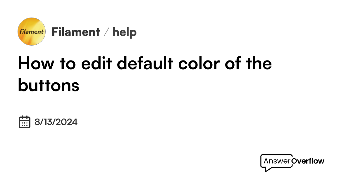 How to edit default color of the buttons - Filament