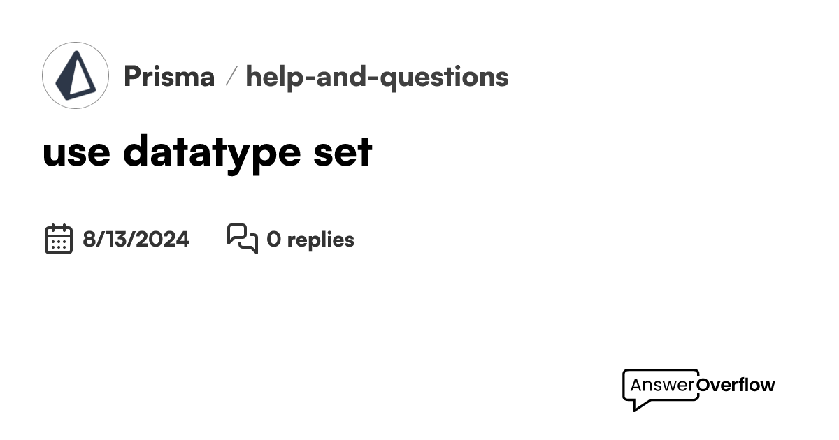 use datatype set - Prisma