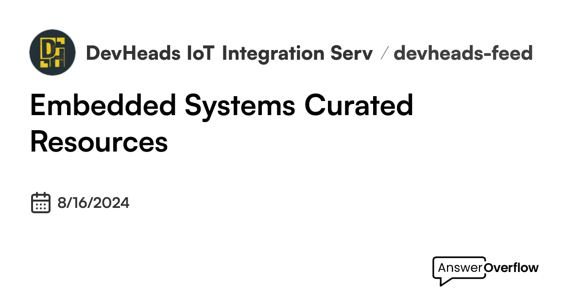 Embedded Systems Curated Resources: - DevHeads IoT Integration Server