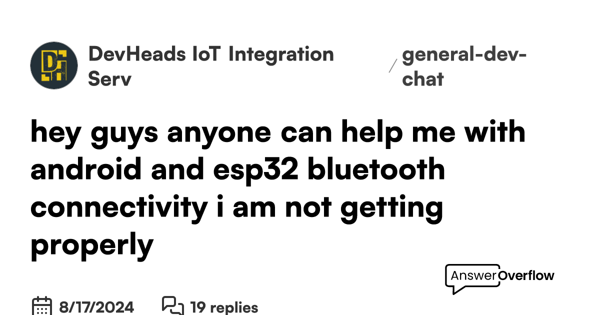 hey guys anyone can help me with android and esp32 bluetooth connectivity i am not getting ...