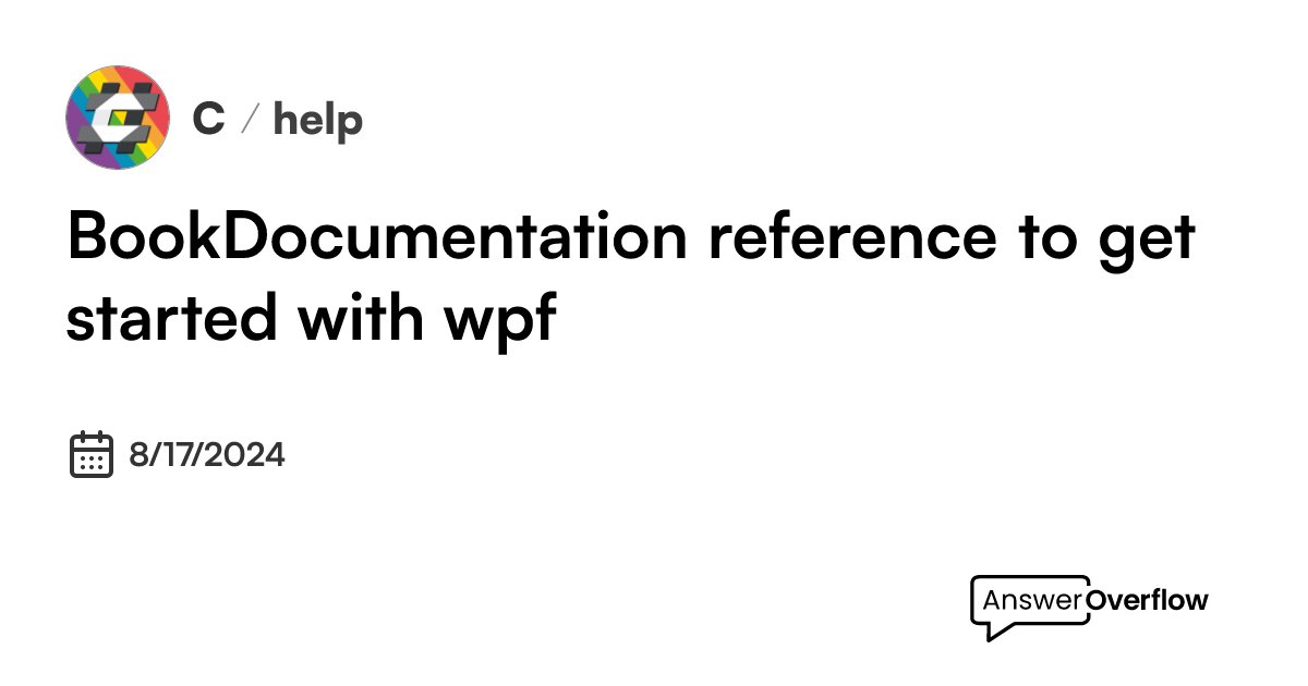 Book/Documentation reference to get started with wpf - C#