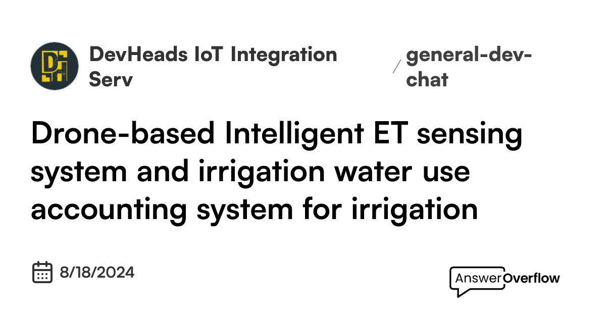 Drone-based Intelligent ET sensing system and irrigation water use ...