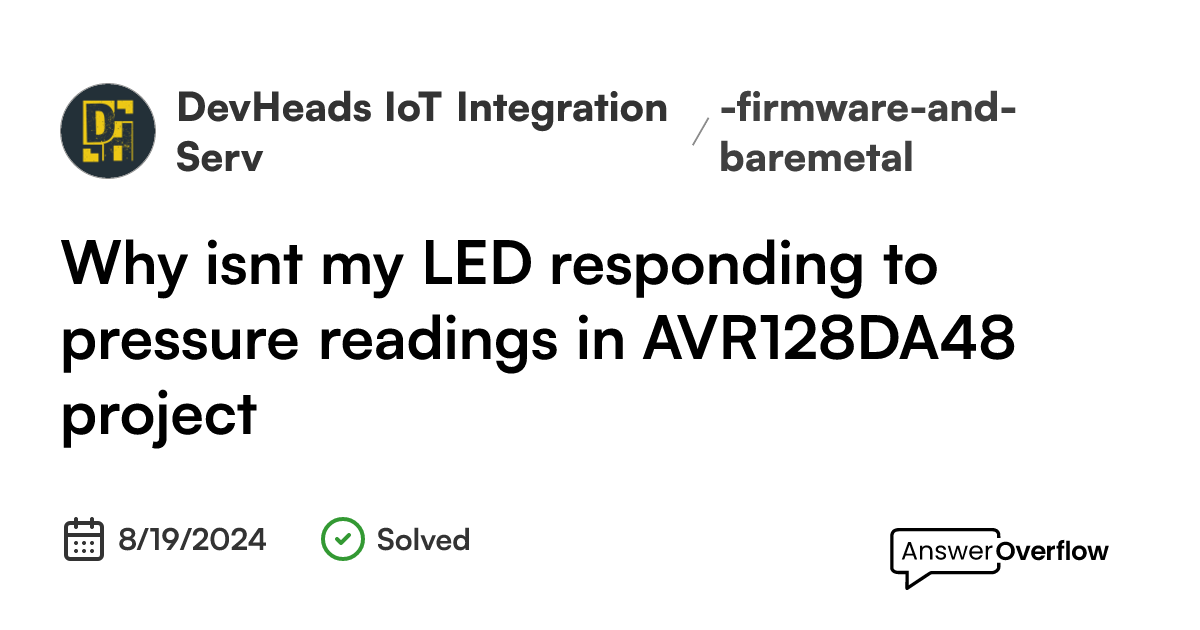 Why isn't my LED responding to pressure readings in AVR128DA48 project ...