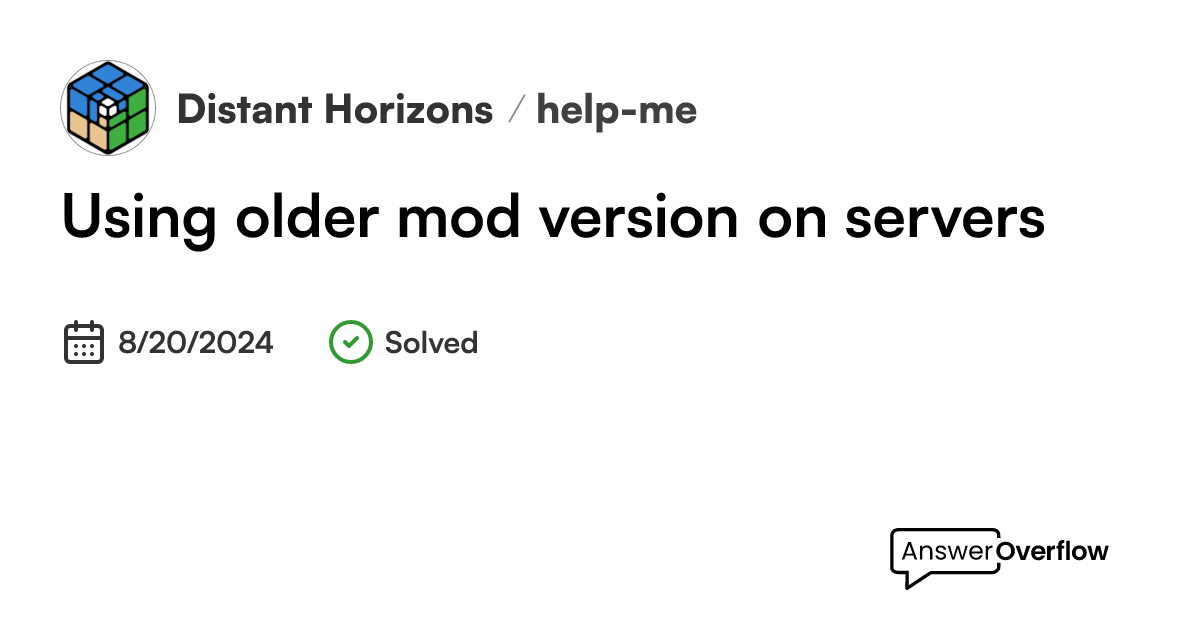 Using older mod version on servers - Distant Horizons