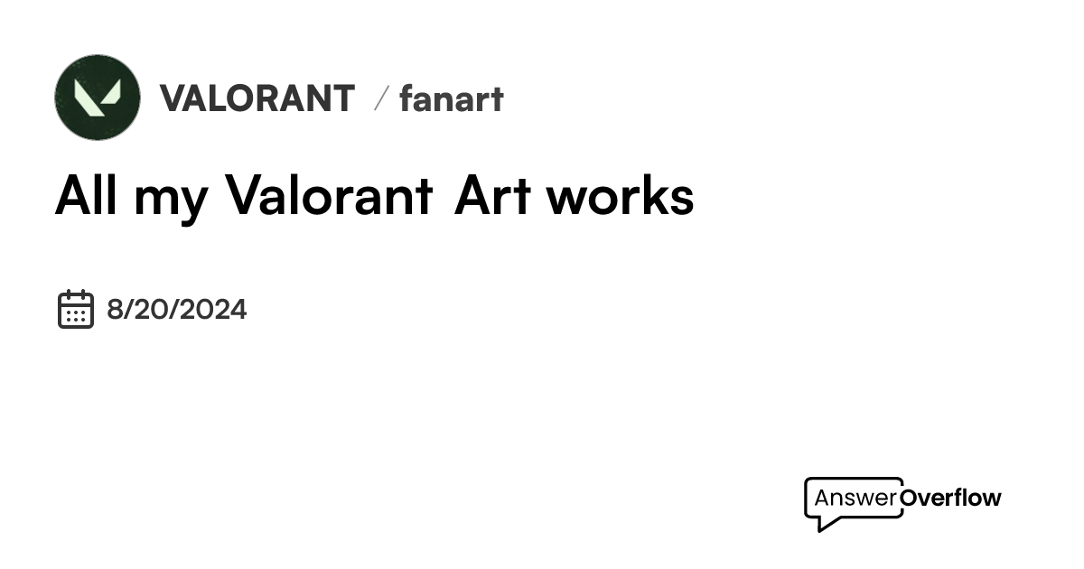 All my Valorant Art works!! - VALORANT