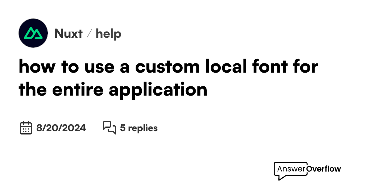 how to use a custom local font for the entire application - Nuxt