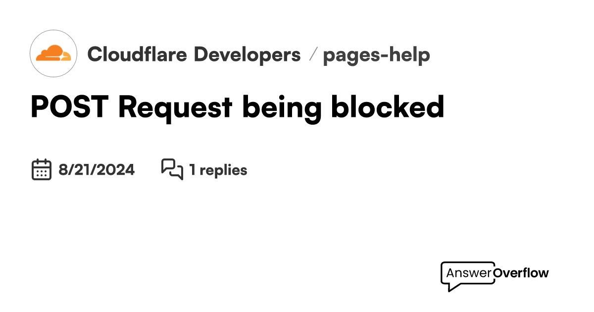 POST Request being blocked? - Cloudflare Developers