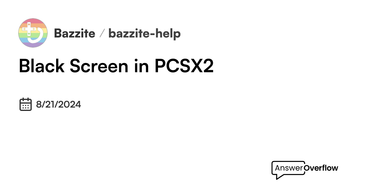 Black Screen in PCSX2 - Universal Blue