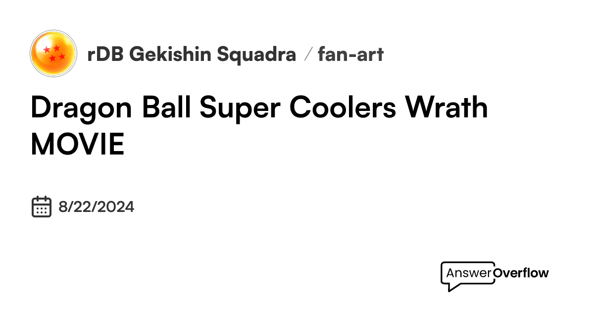 Dragon Ball Super Cooler's Wrath MOVIE - DB Project: Multi