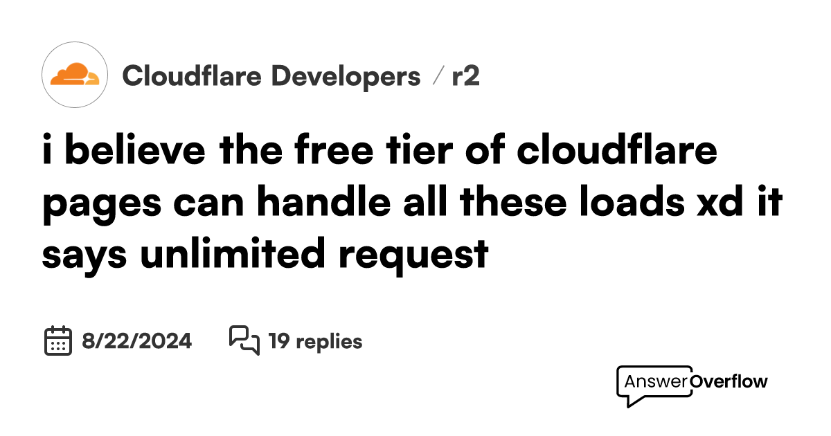 i believe the free tier of cloudflare pages can handle all these loads xd it says unlimited ...