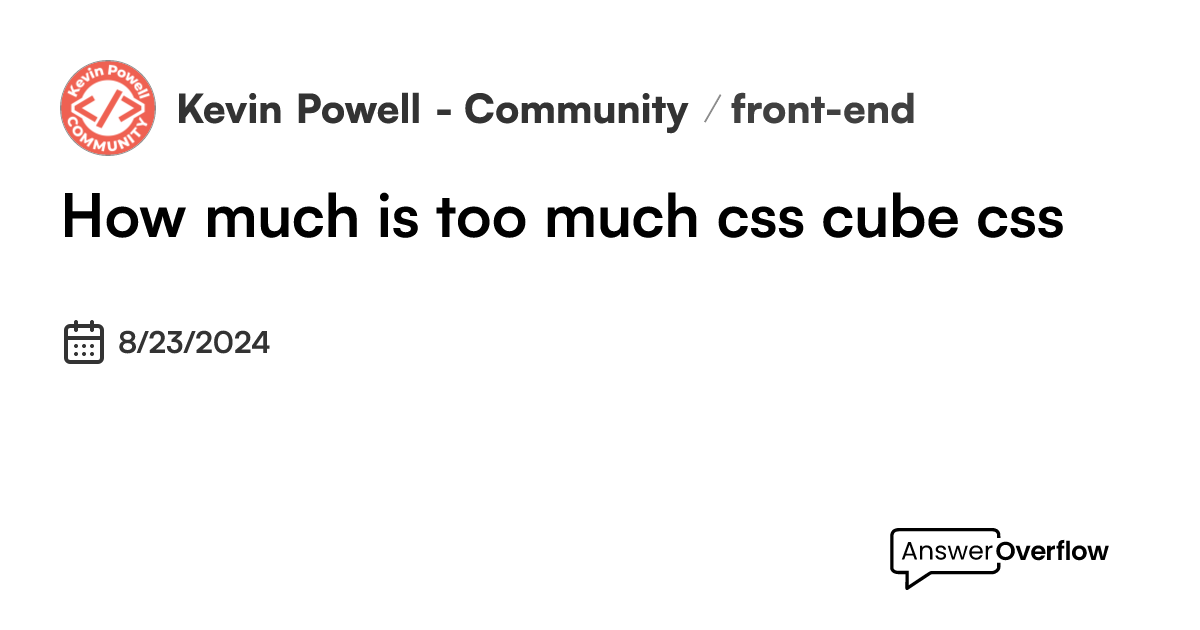 How much is too much css? (cube css) - Kevin Powell - Community