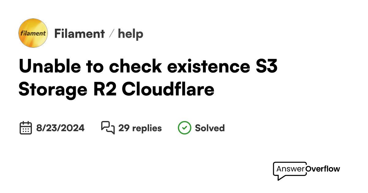 Unable to check existence S3 Storage R2 Cloudflare - Filament
