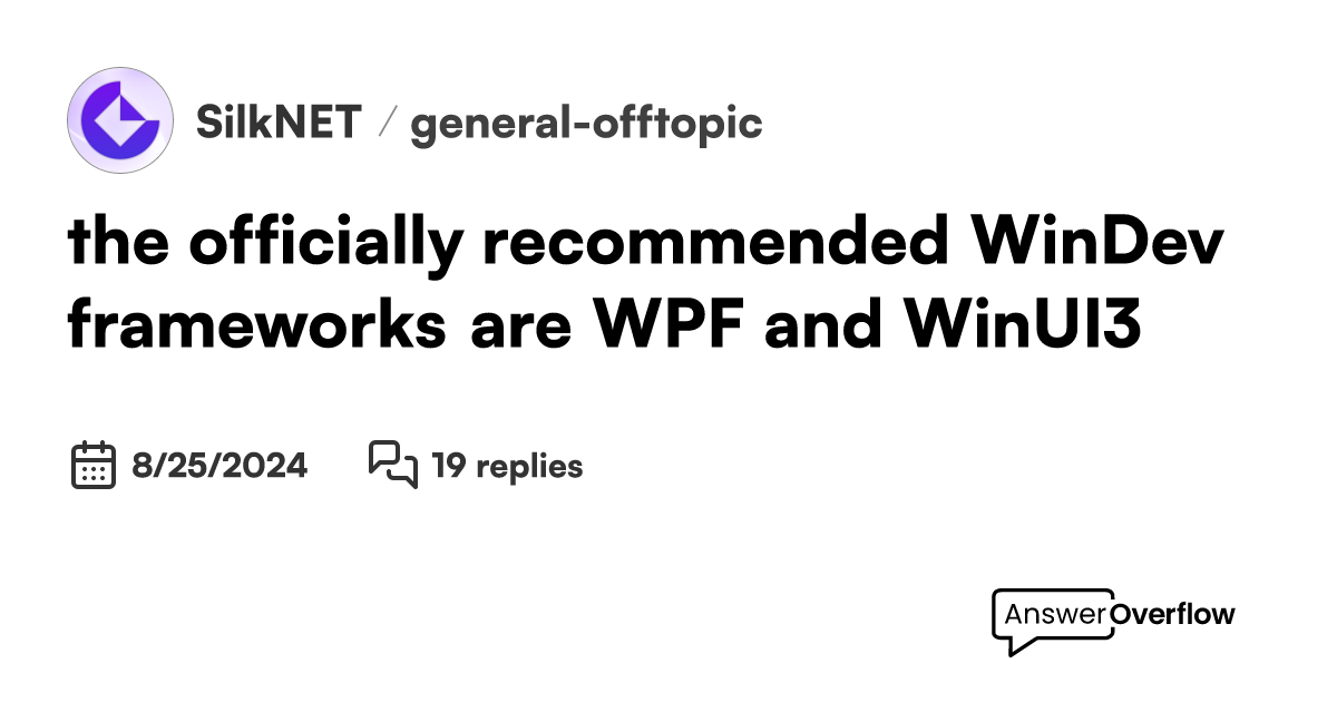 the officially recommended WinDev frameworks are WPF and WinUI3. - Silk.NET