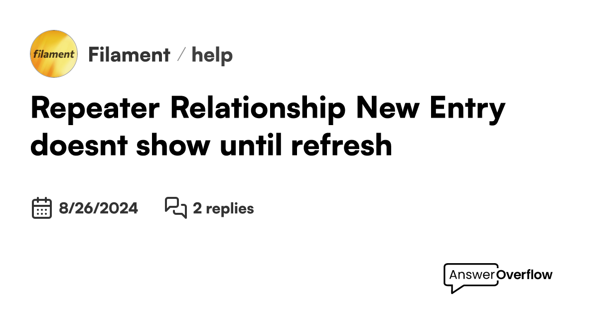Repeater Relationship New Entry doesn't show until refresh - Filament
