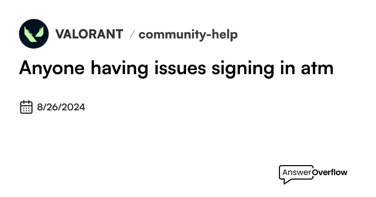 Anyone having issues signing in atm? - VALORANT