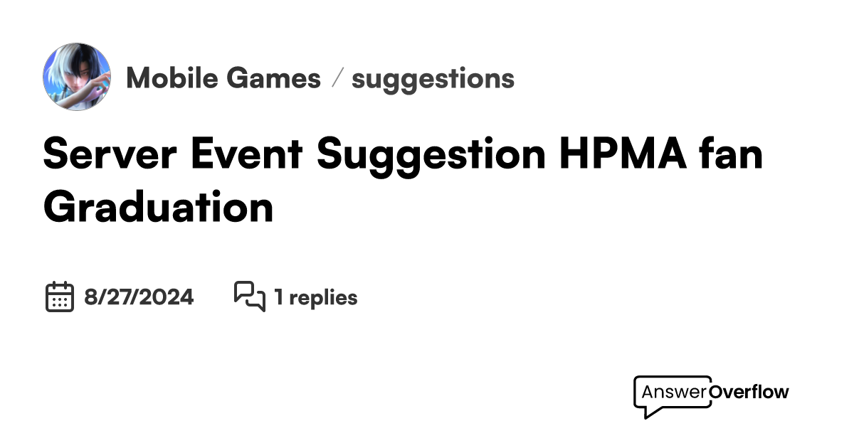 Server Event Suggestion: HPMA fan Graduation - Mobile Games