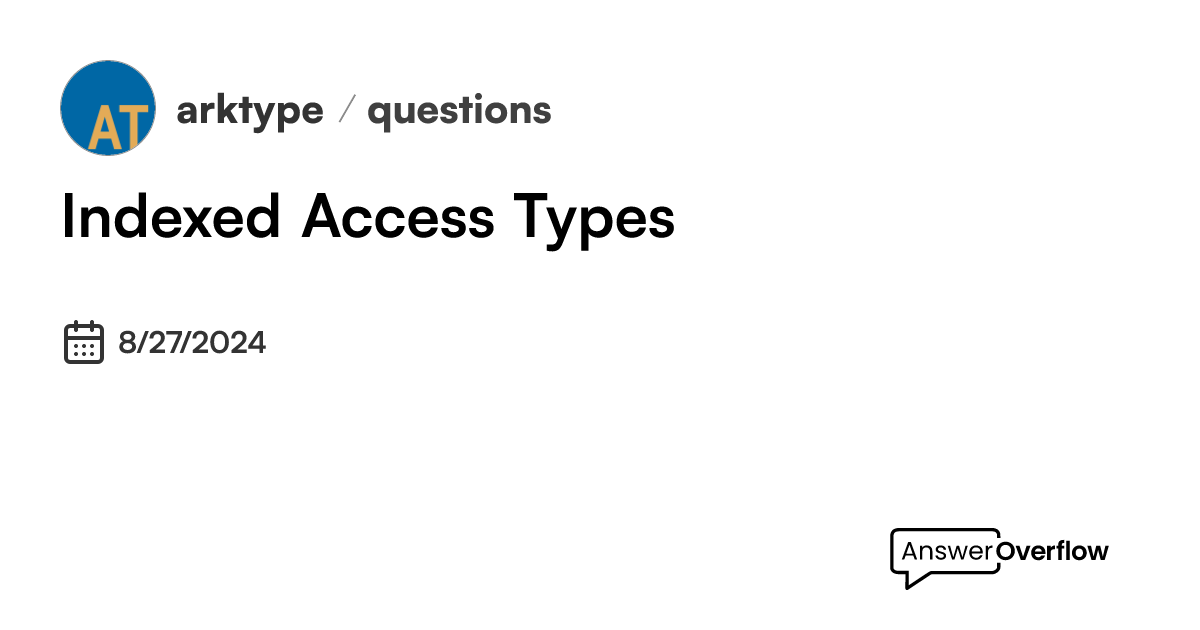 Indexed Access Types - arktype