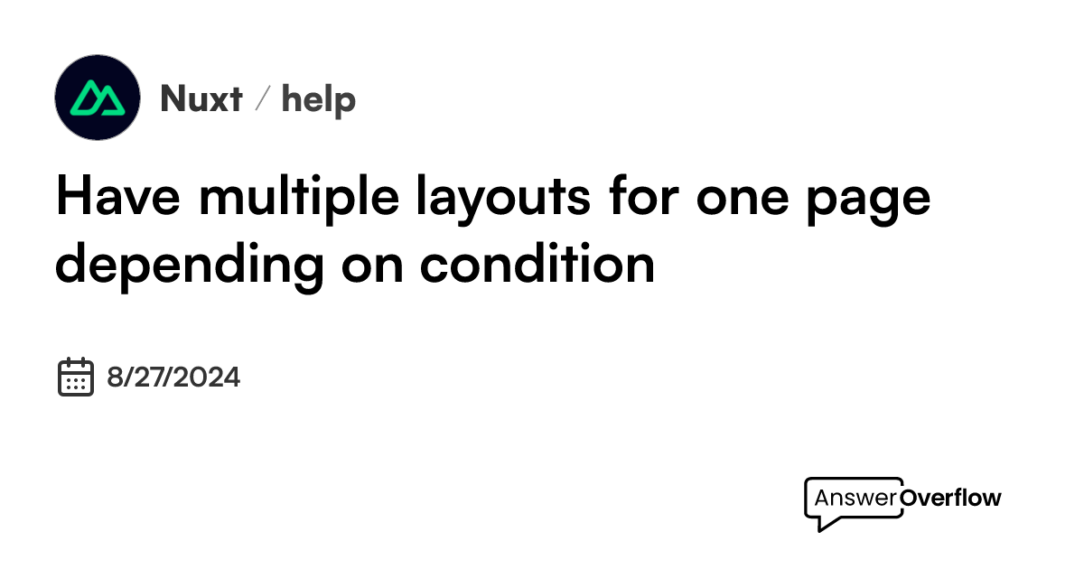Have multiple layouts for one page depending on condition - Nuxt