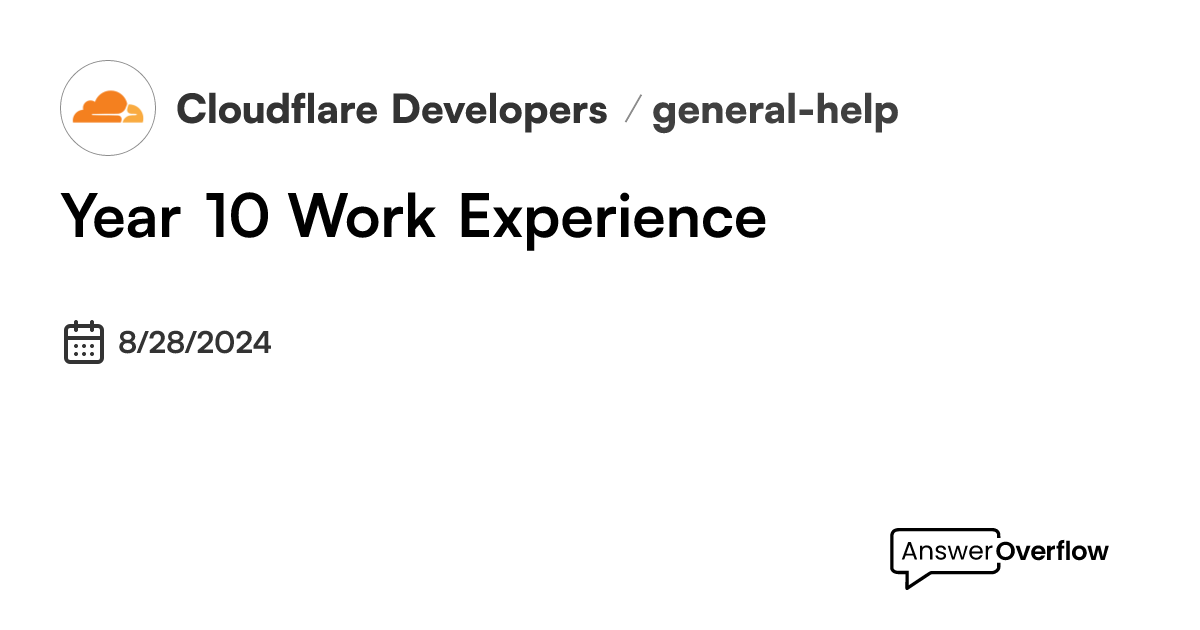 Year 10 Work Experience - Cloudflare Developers