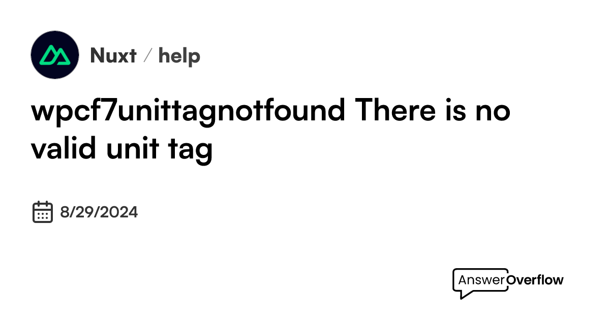 “wpcf7_unit_tag_not_found”, “There is no valid unit tag.” - Nuxt