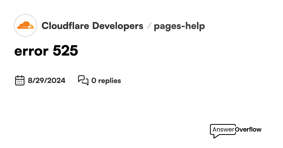error 525 - Cloudflare Developers