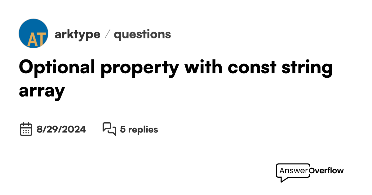 Optional property with const string array - arktype