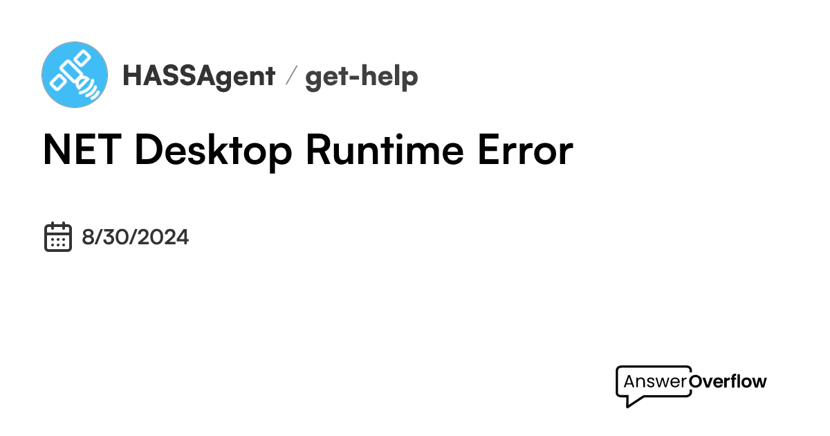 .NET Desktop Runtime Error - HASS.Agent
