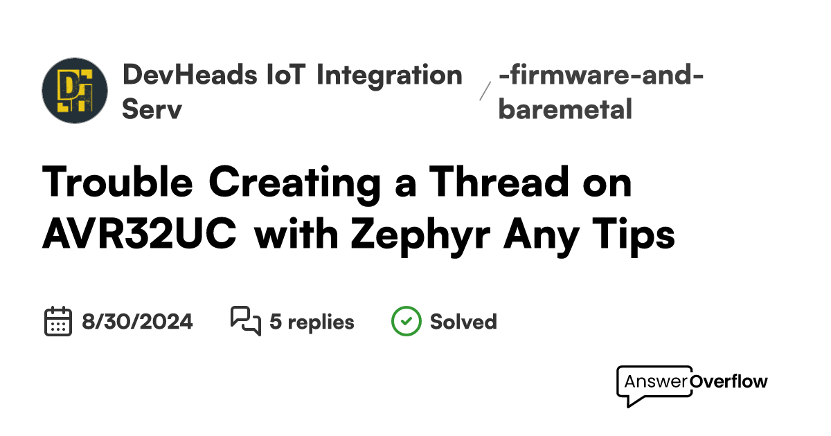 Trouble Creating a Thread on AVR32UC with Zephyr – Any Tips? - DevHeads IoT Integration Server