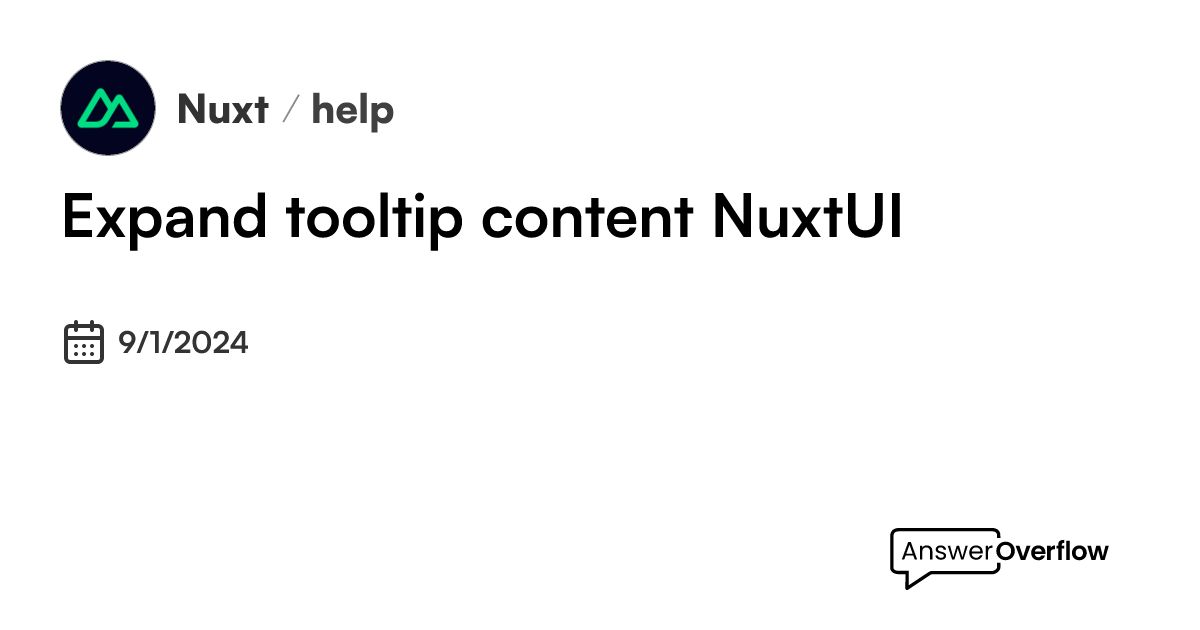 Expand tooltip content (NuxtUI) - Nuxt