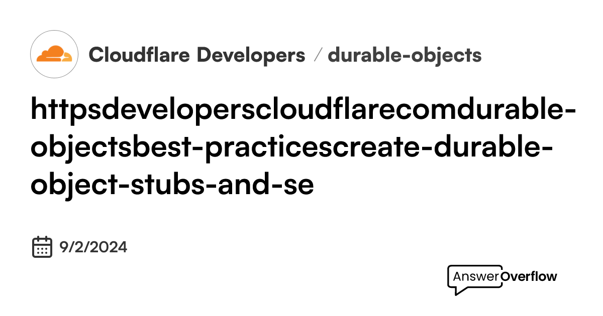 https://developers.cloudflare.com/durable-objects/best-practices/create-durable-object-stubs-and ...