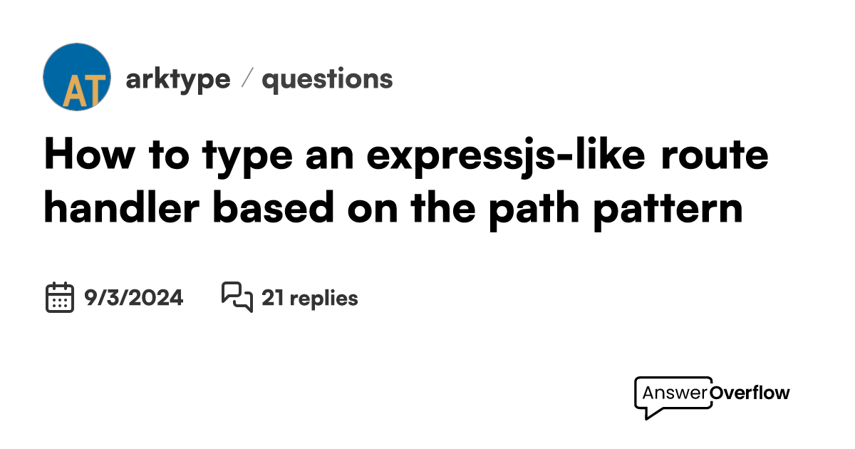 How To Type An Expressjs Like Route Handler Based On The Path Pattern