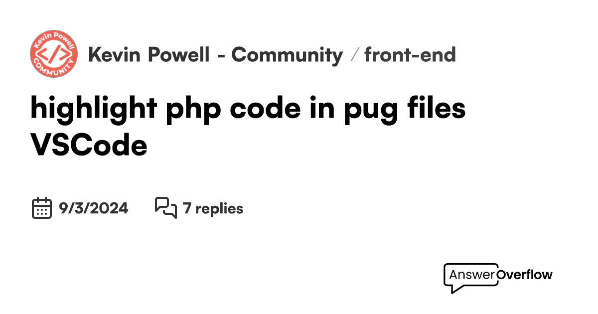 highlight php code in pug files (VSCode) - Kevin Powell - Community