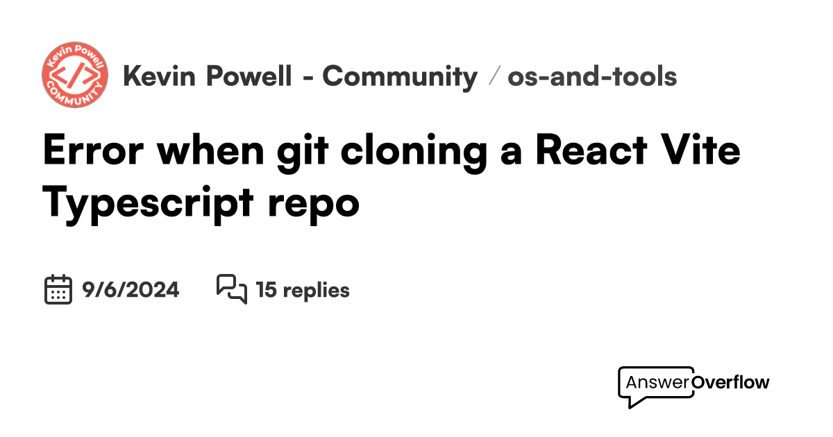 Error when git cloning a React & Vite & Typescript repo - Kevin Powell - Community