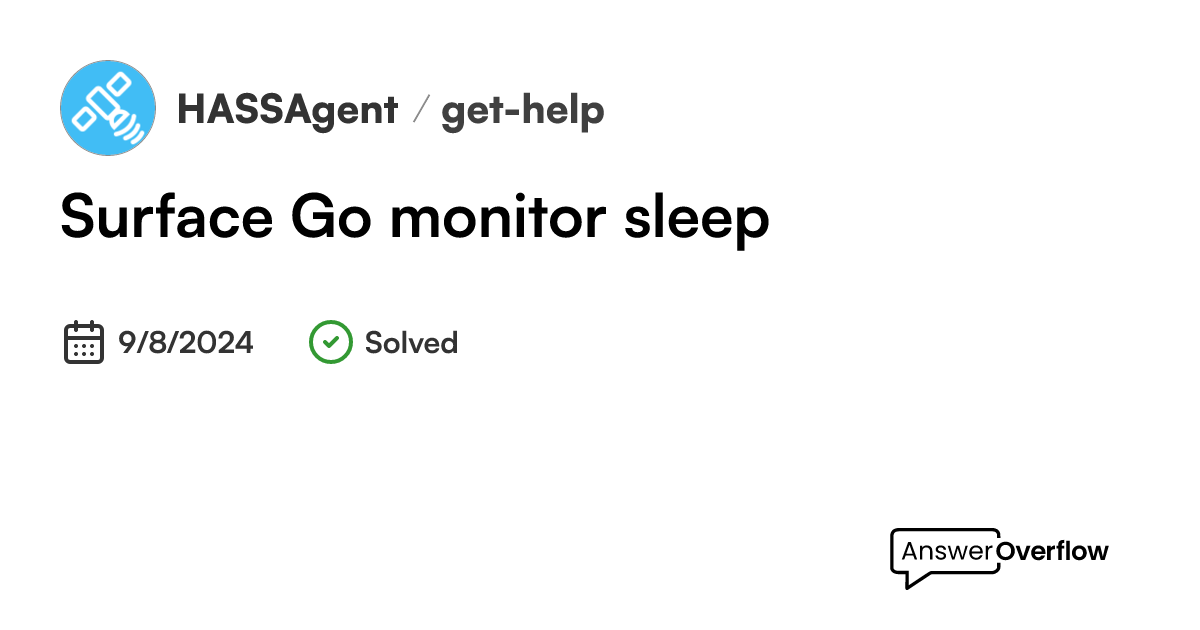 Surface Go monitor sleep - HASS.Agent