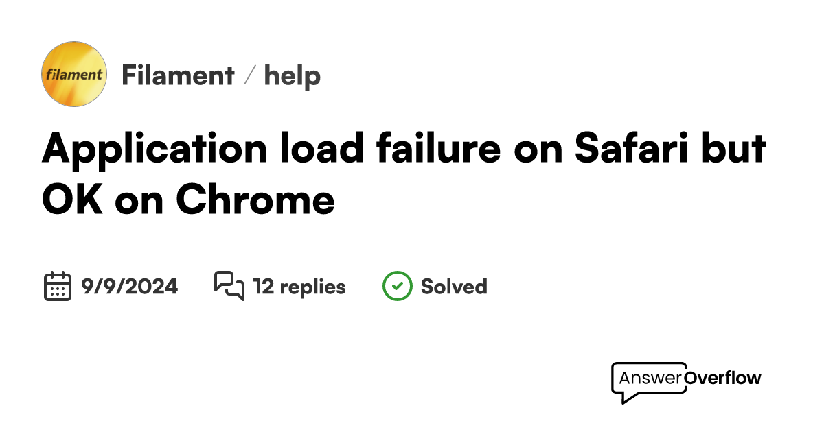 Application load failure on Safari but OK on Chrome - Filament