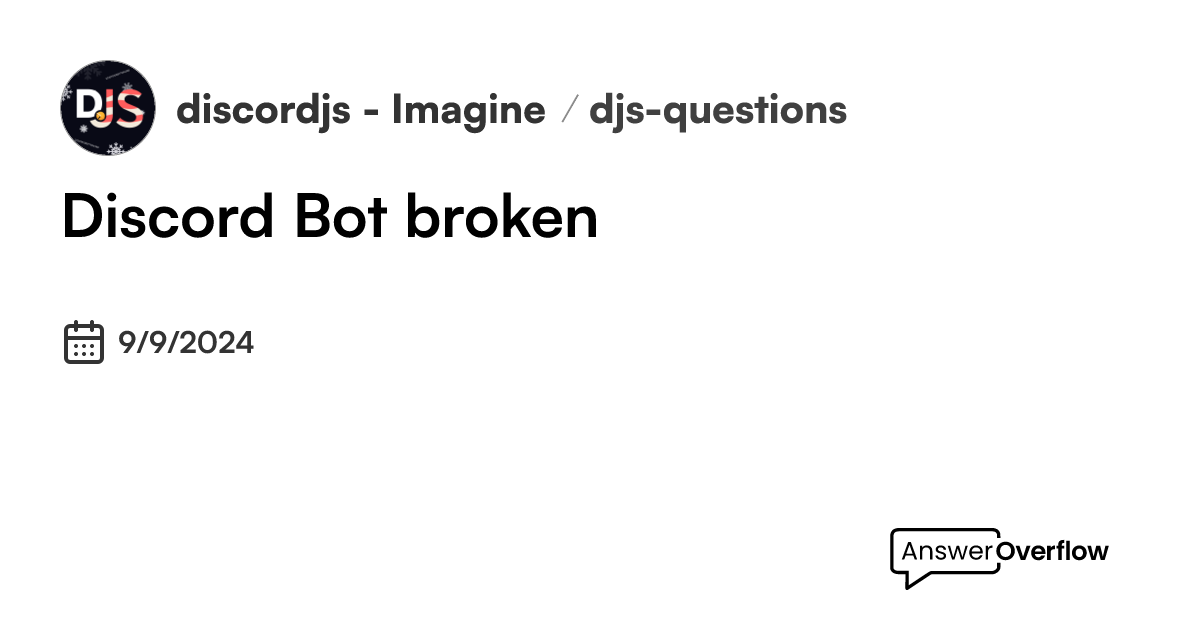 Discord Bot broken - discord.js - Imagine a boo! 👻