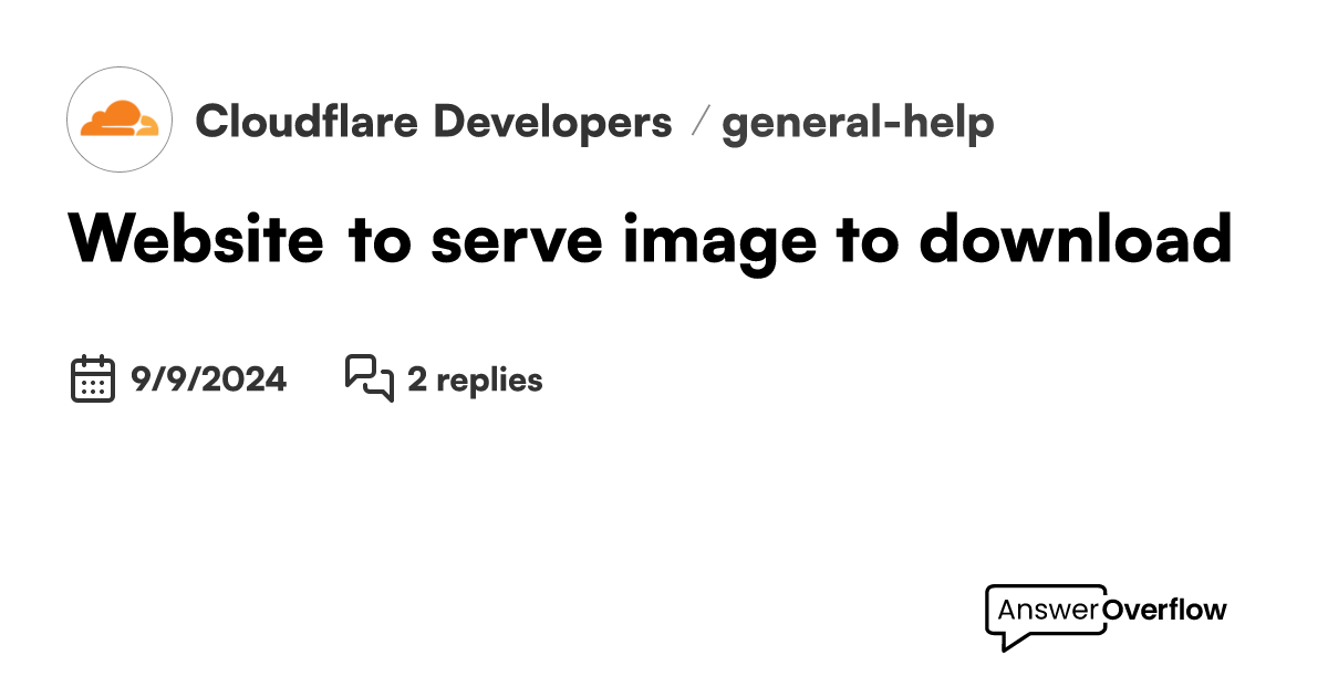 Website to serve image to download - Cloudflare Developers