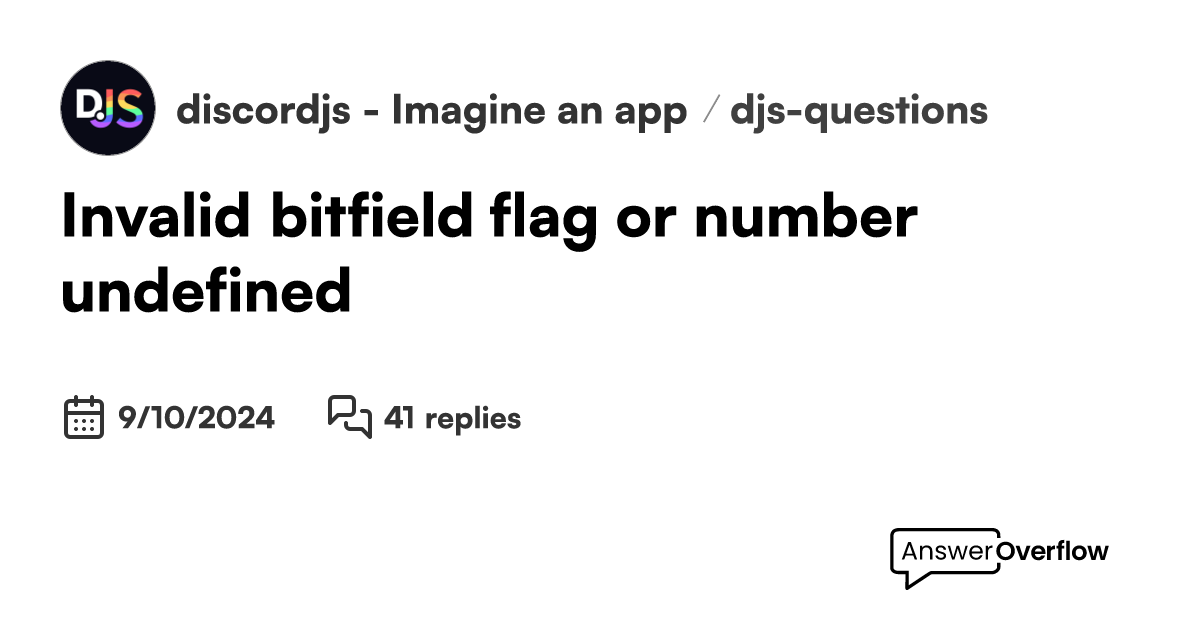Invalid bitfield flag or number: undefined. - discord.js - Imagine an app