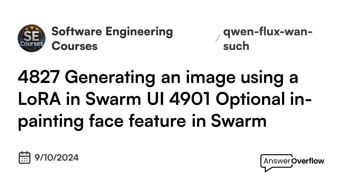 48:27 Generating an image using a LoRA in Swarm UI 49:01 Optional in ...