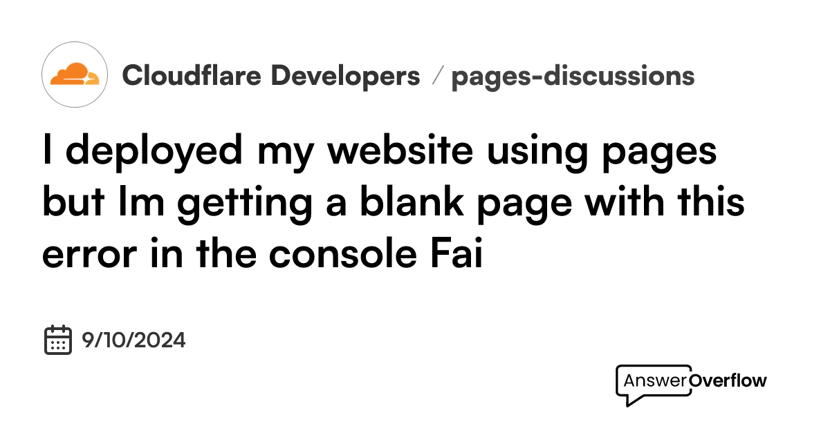 I deployed my website using pages, but I'm getting a blank page with this error in the console ...