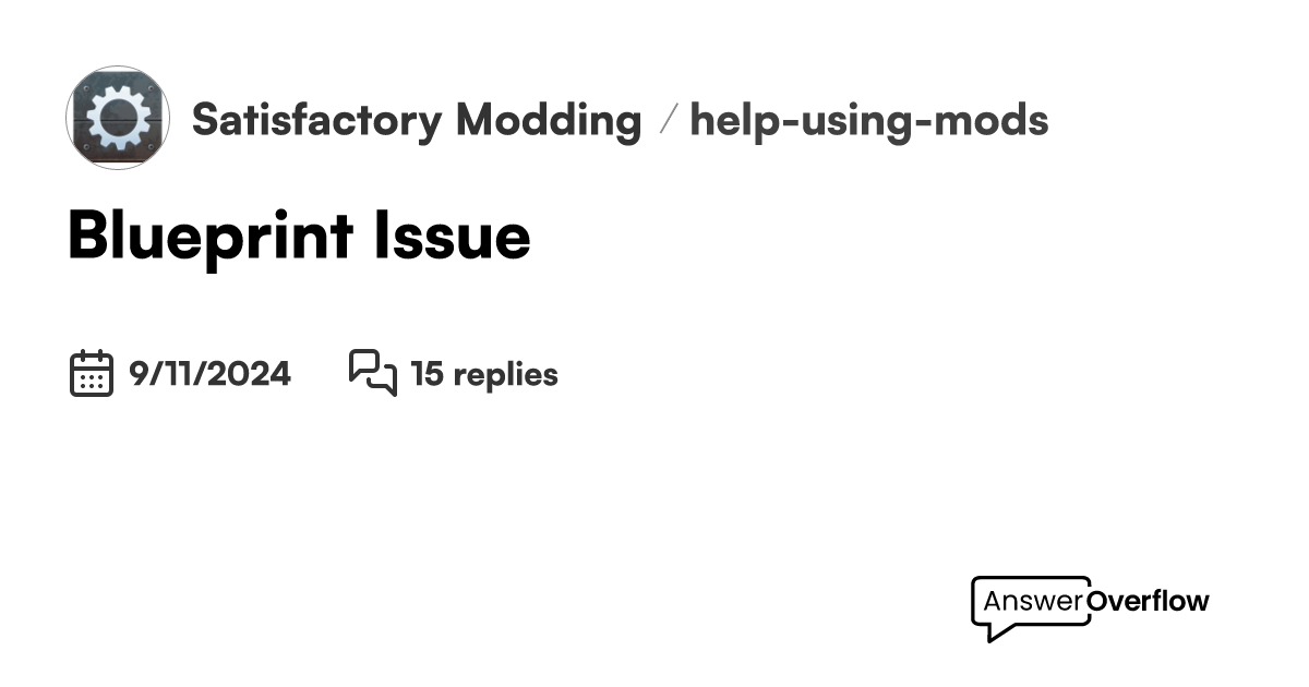 Blueprint Issue - Satisfactory Modding