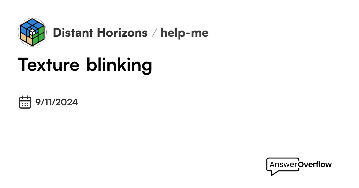 Texture blinking - Distant Horizons