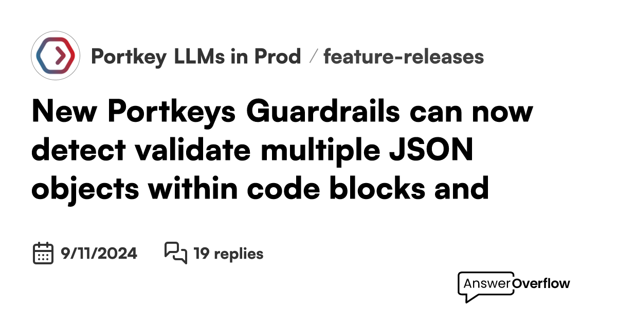 New Portkeys Guardrails Can Now Detect And Validate Multiple Json