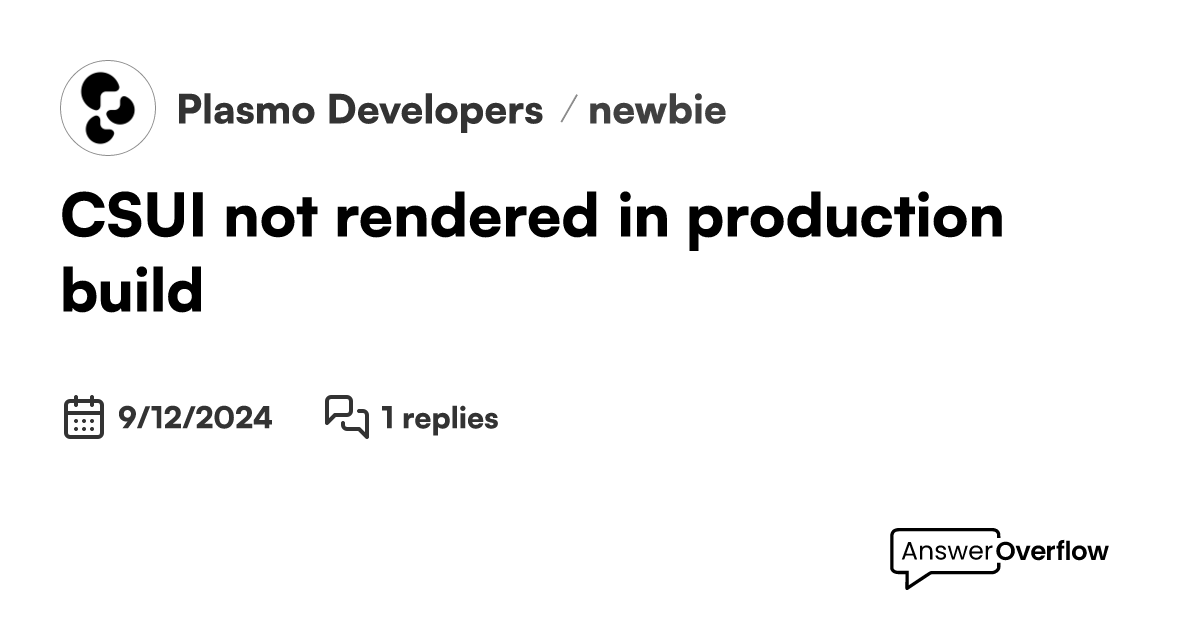 CSUI not rendered in production build - 🧩 Plasmo Developers