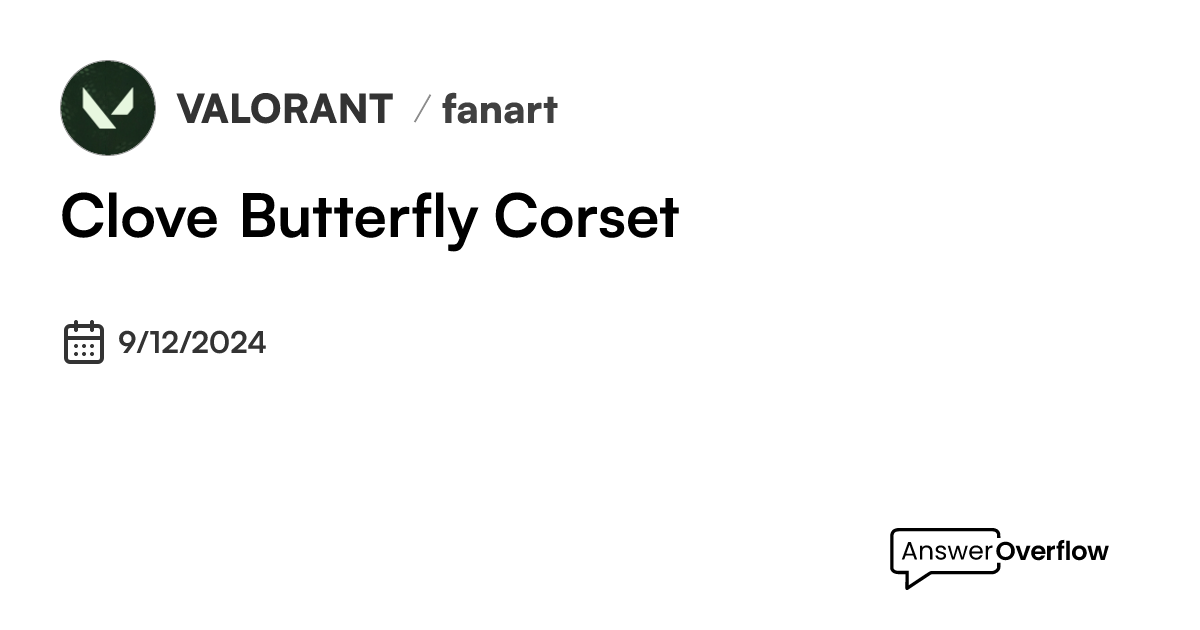 Clove Butterfly Corset - VALORANT