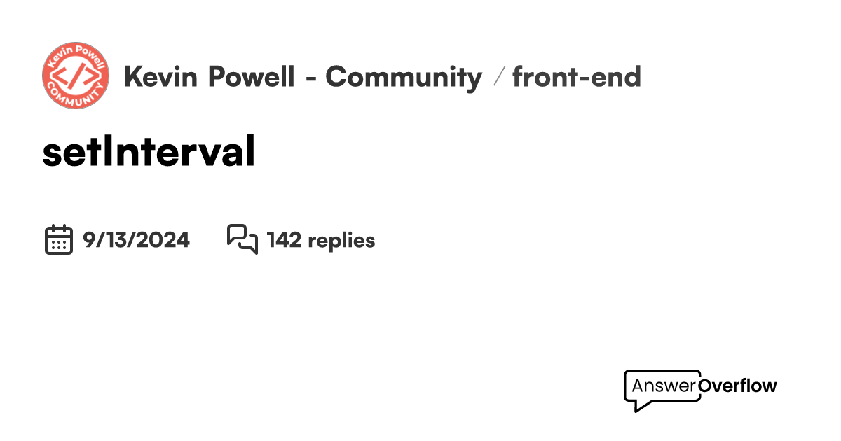 setInterval() - Kevin Powell - Community