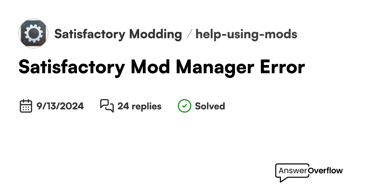 Satisfactory Mod Manager Error - Satisfactory Modding