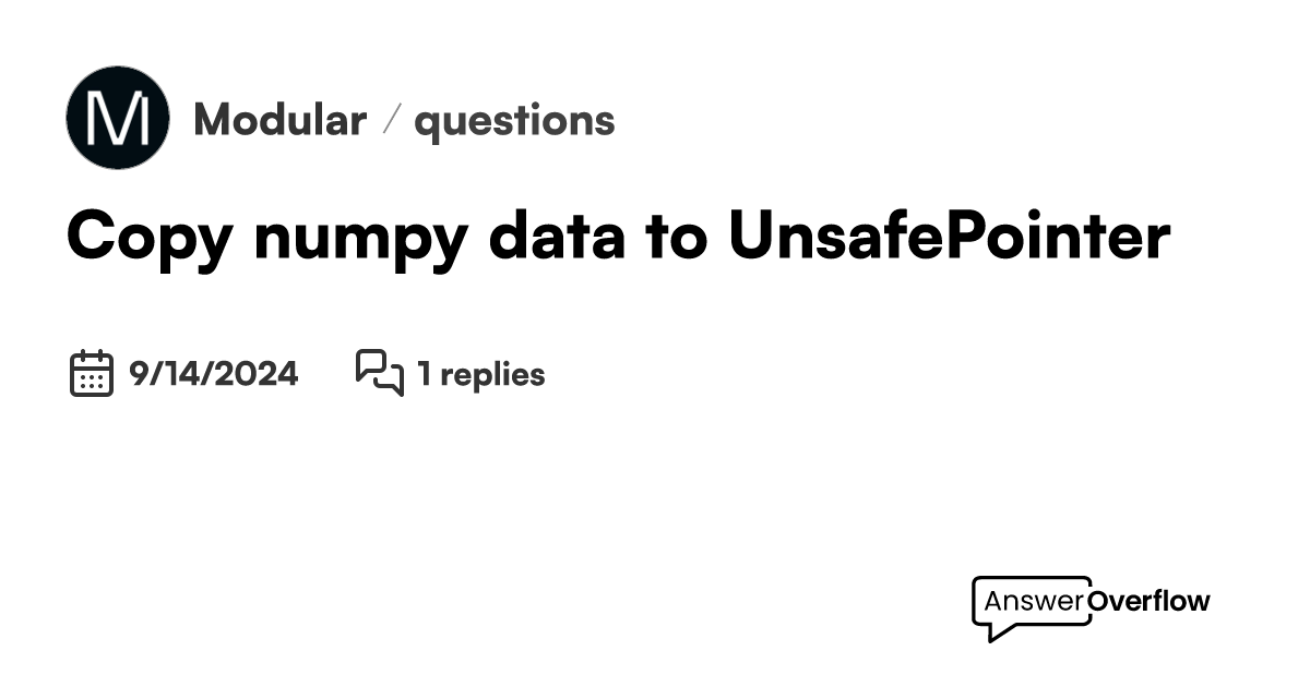 Copy numpy data to UnsafePointer - Modular