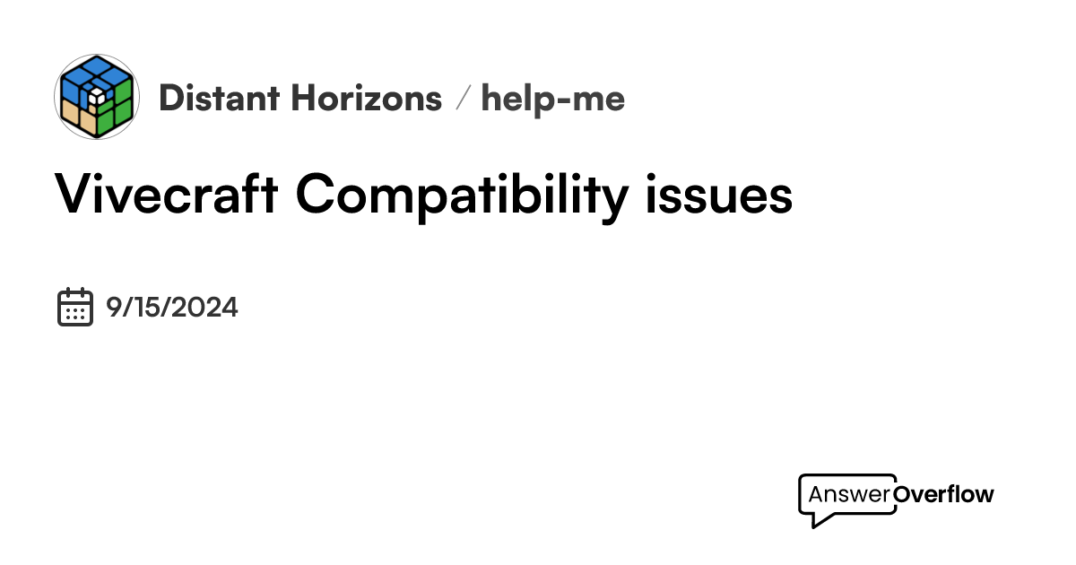 Vivecraft Compatibility issues - Distant Horizons