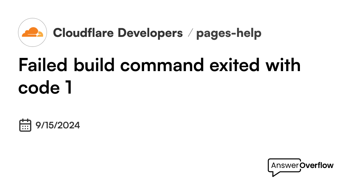 Failed: build command exited with code: 1 - Cloudflare Developers